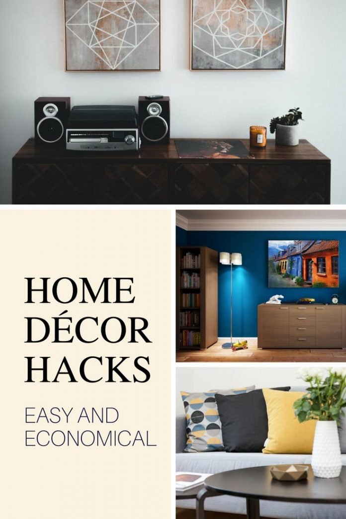 Home Décor Hacks: Easy and Economical
